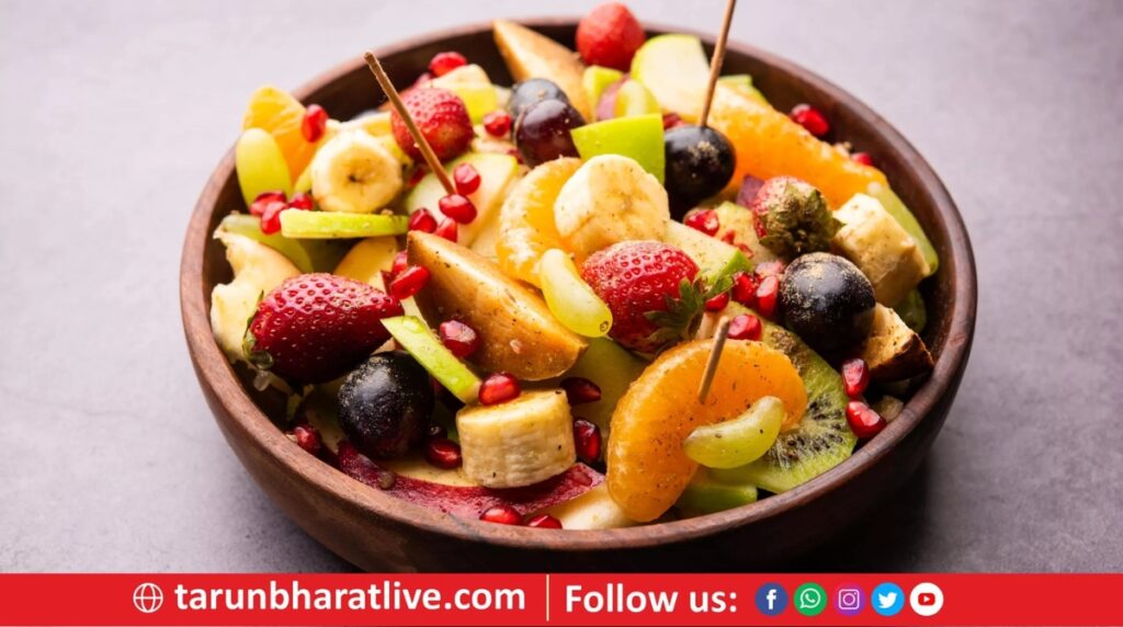 फळे खायला आवडत नाही? मग ट्राय करा फ्रुट चाट - Tarun Bharat Live